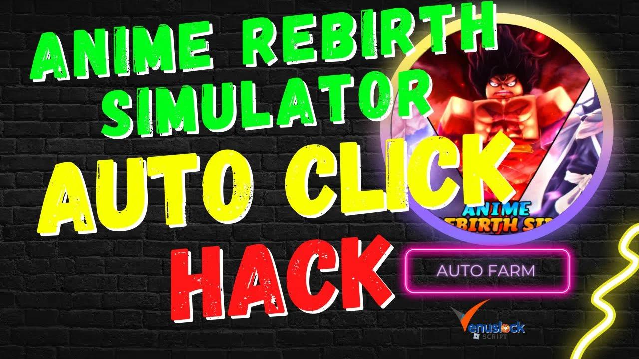 Anime Rebirth Simulator Script GUI Roblox 🎯Auto Click🎯Auto Farm🎯Auto ...