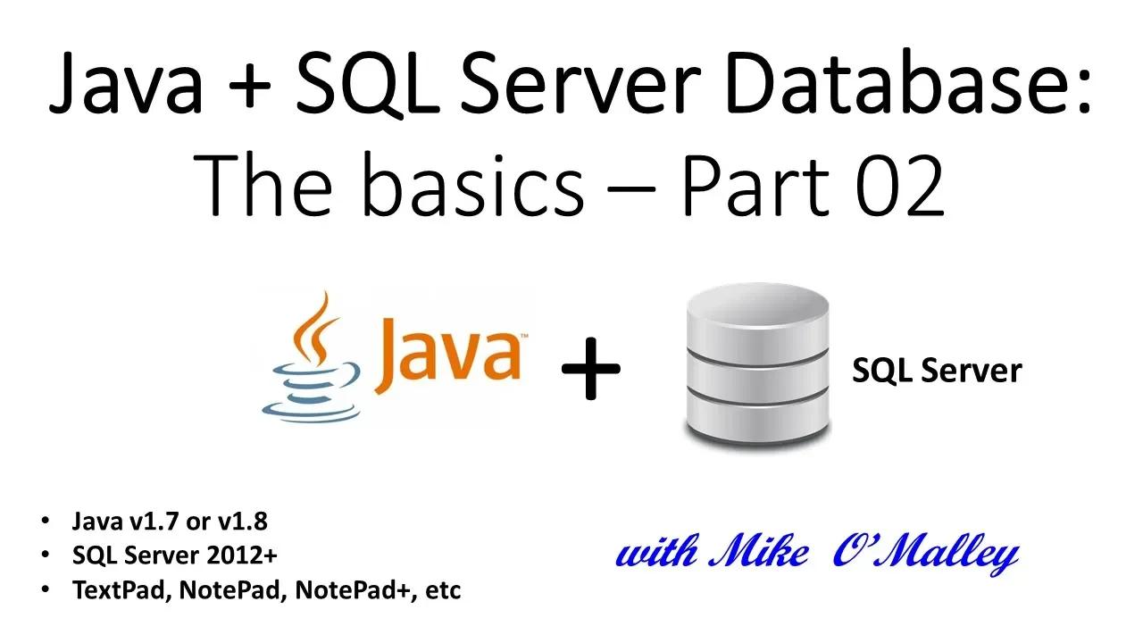 Java + SQL Server Database - Console App basics - Part 02 (@MoosesValley)