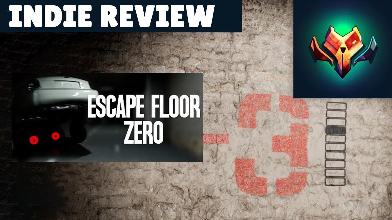 Escape floor zero