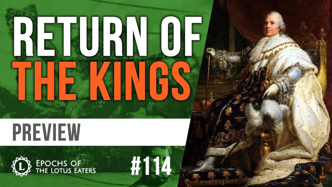 Epochs Preview 114 The Bourbon Restoration