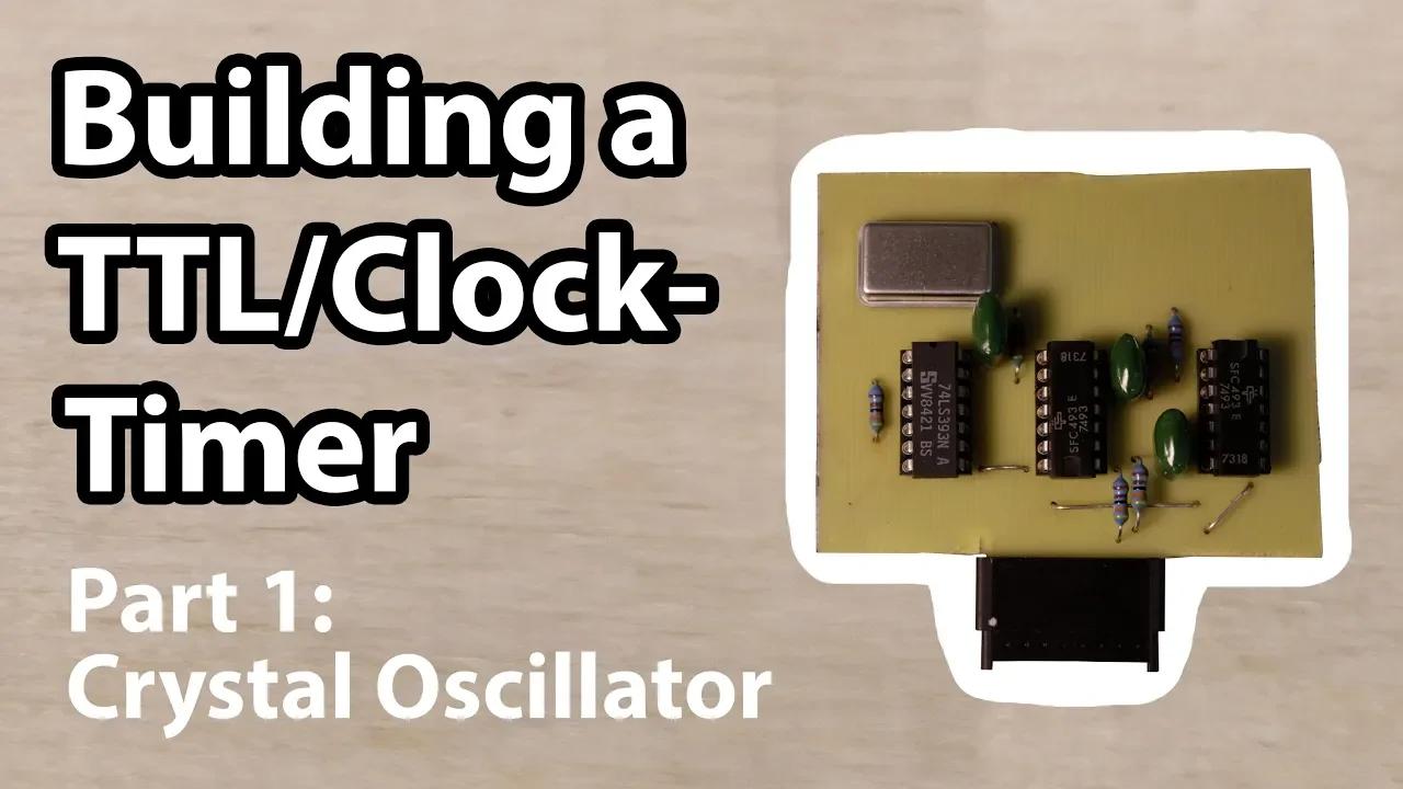 Building a TTL-Clock/Timer Part 1: Crystal Oscillator