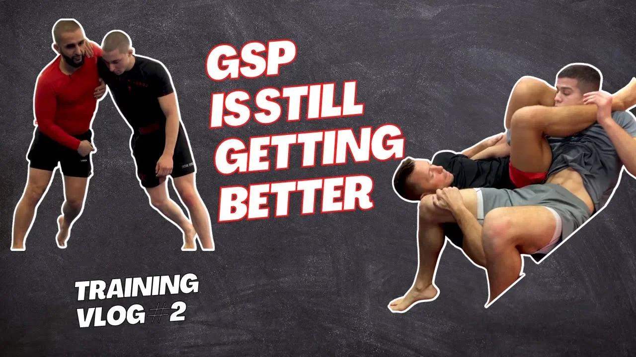 GSP is STILL training and is STILL getting better | VLOG #2 Lateral ...