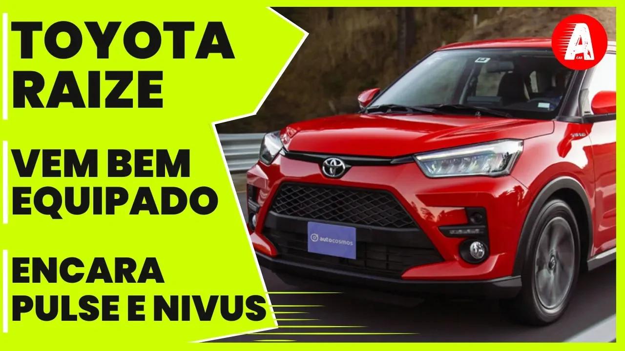 Toyota Raize cotado para o Brasil concorre com Fiat Pulse e Volkswagen Nivus