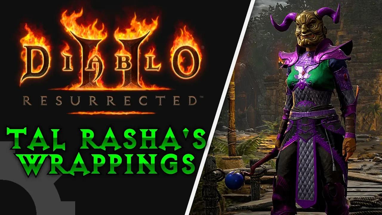 The Most Wanted Set in Diablo 2 - Tal Rasha's Wrappings Set Guide