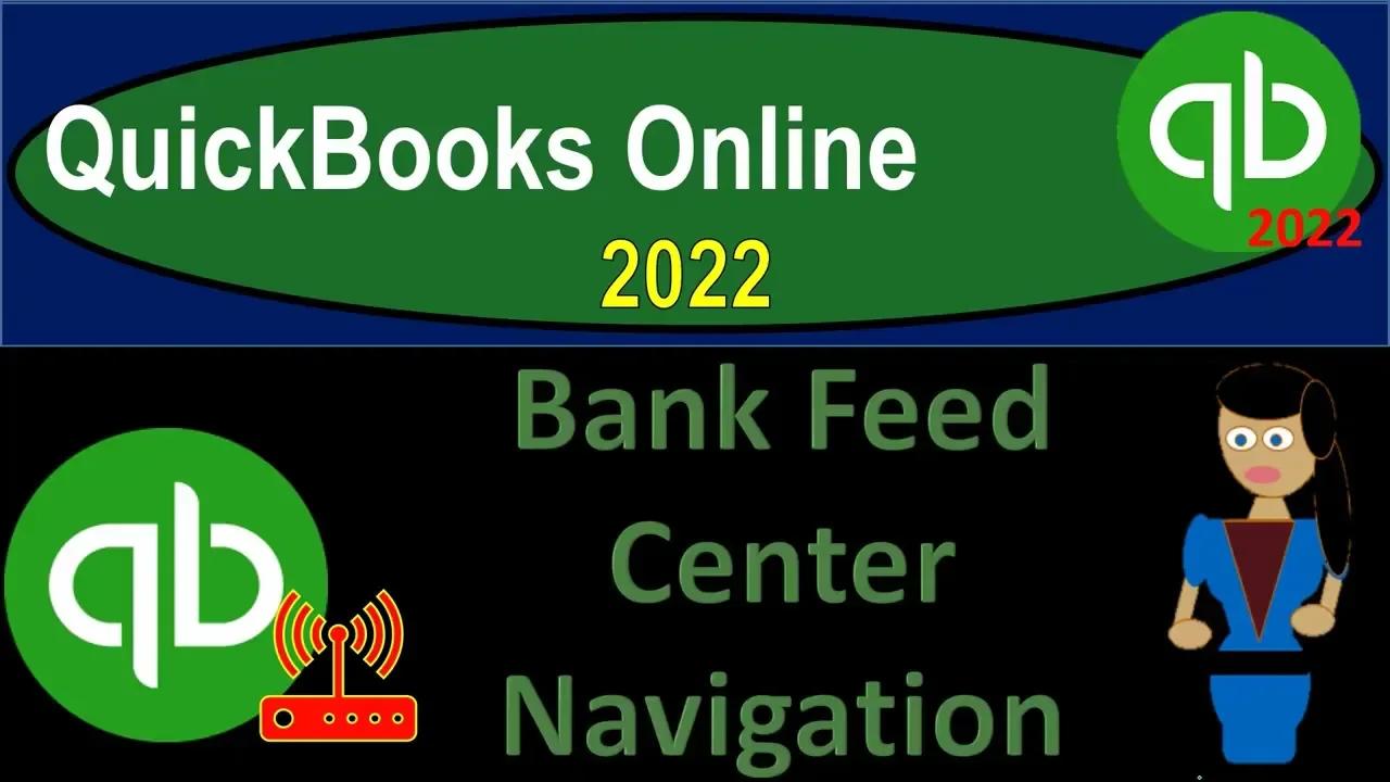 Bank Feed Center Navigation 365 QuickBooks Online 2022