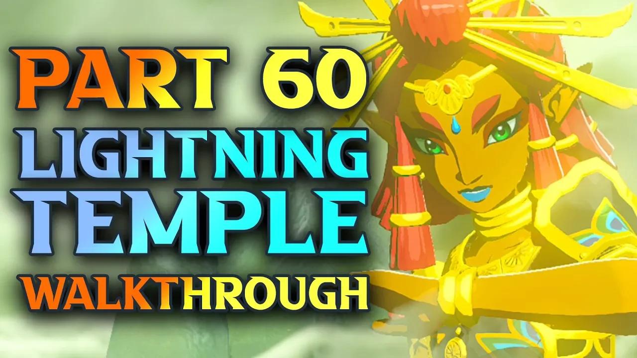 TotK Lightning Temple Walkthrough - Zelda Tears Of The Kingdom Part 60
