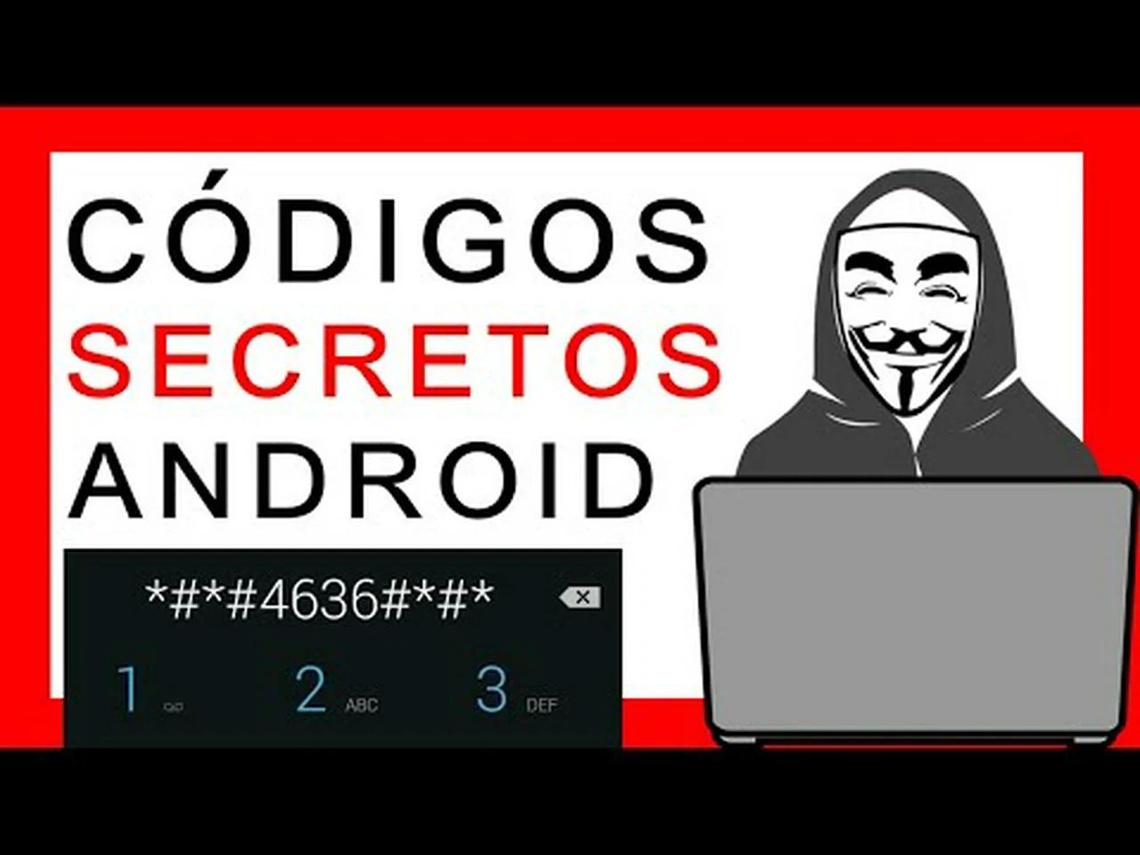 Códigos, funciones y comandos secretos en Android | 2022