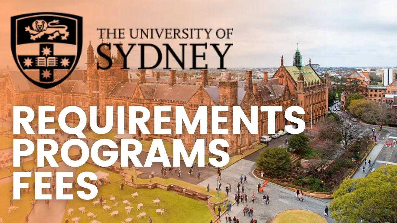 The University of Sydney, Australia | Admission Requirements and Fee ...