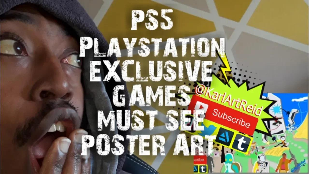 PS5 Playstation EXCLUSIVE GAMES MUST SEE POSTER ART