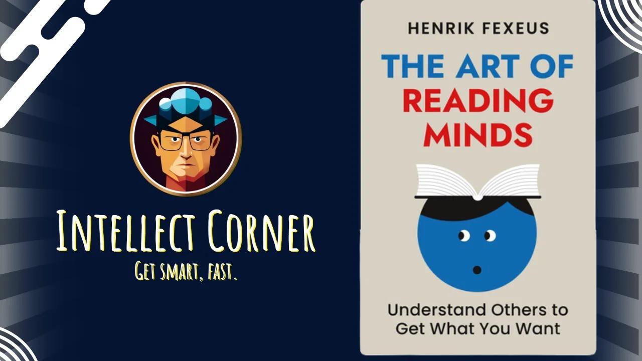 The Art of Reading Minds by Henrik Fexeus