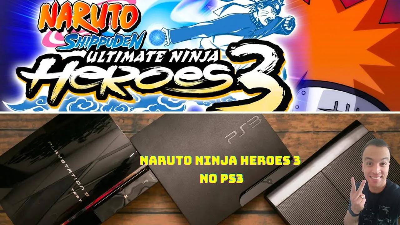 Conseguimos portar o Naruto Shippuden Ultimate Ninja Heroes 3 para PS3