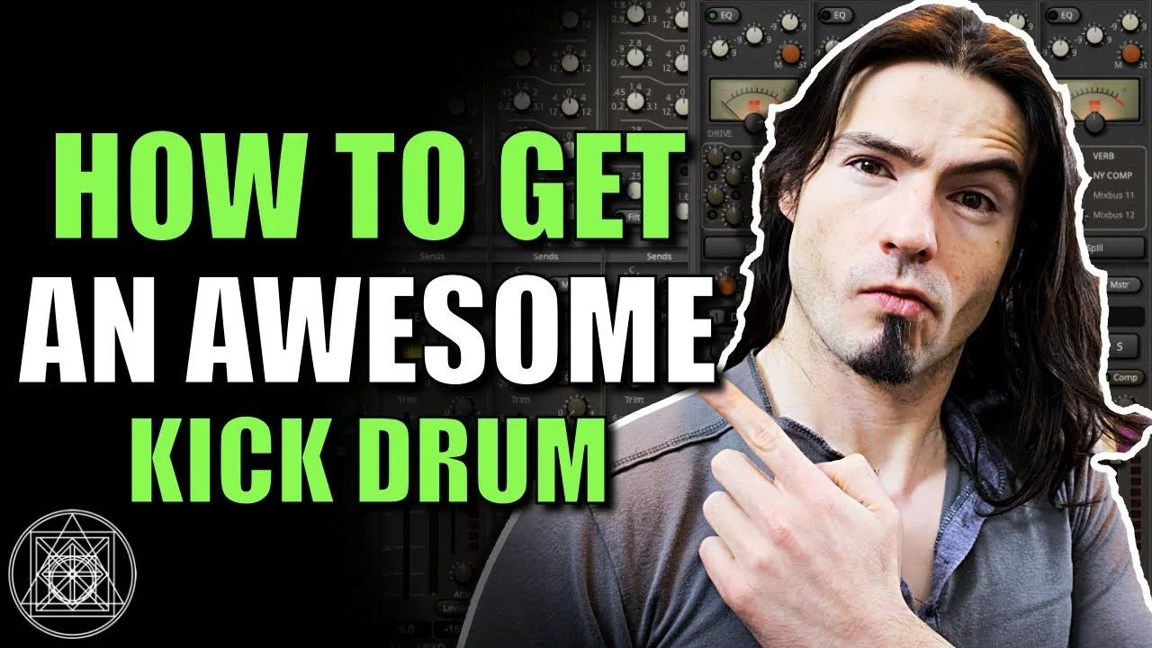 How to Get a Good Kick Drum Sound | Kick Drum Mixing Techniques ...