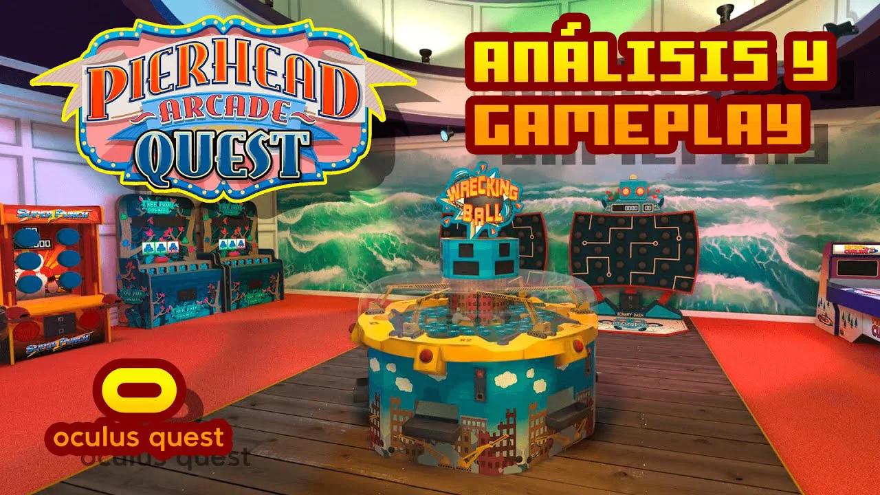Pierhead Arcade Quest - (Oculus Quest) - Análisis y gameplay