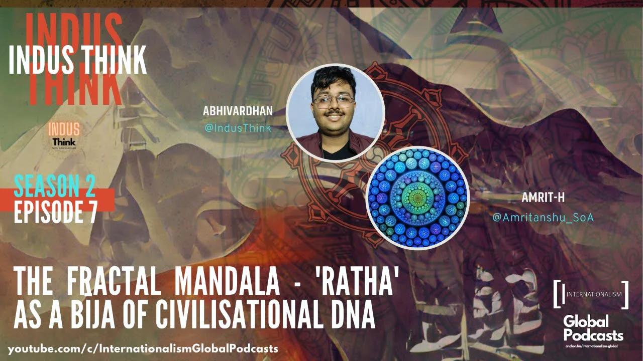 #IndusThink | Episode 7 | Season 2 | The Fractal Maṇḍala - 'Ratha' as a ...