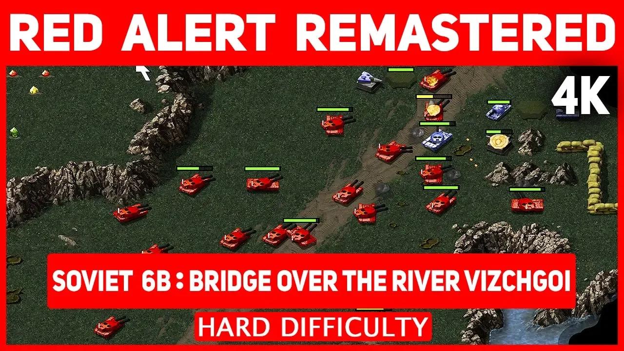 C&C Red Alert Remastered 4K - Soviet Mission 6B Bridge Over The River ...