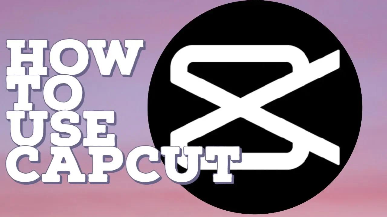 Cap cut Editing Tutorial 2023 (Comprehensive)