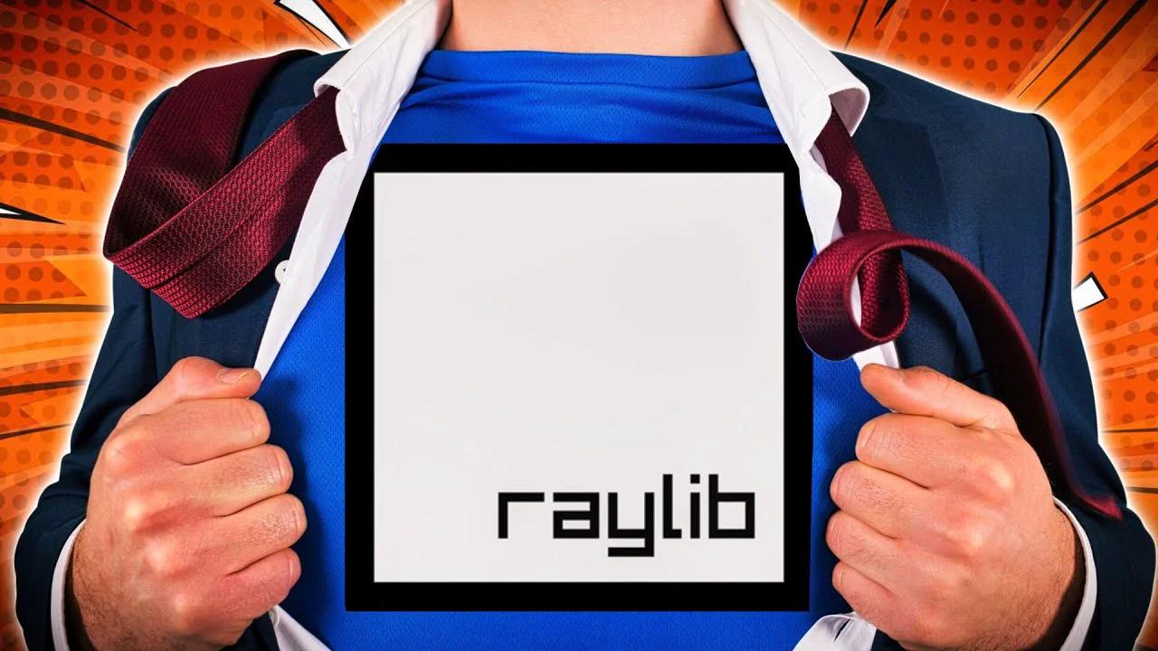 Raylib S Awesome New Superpower