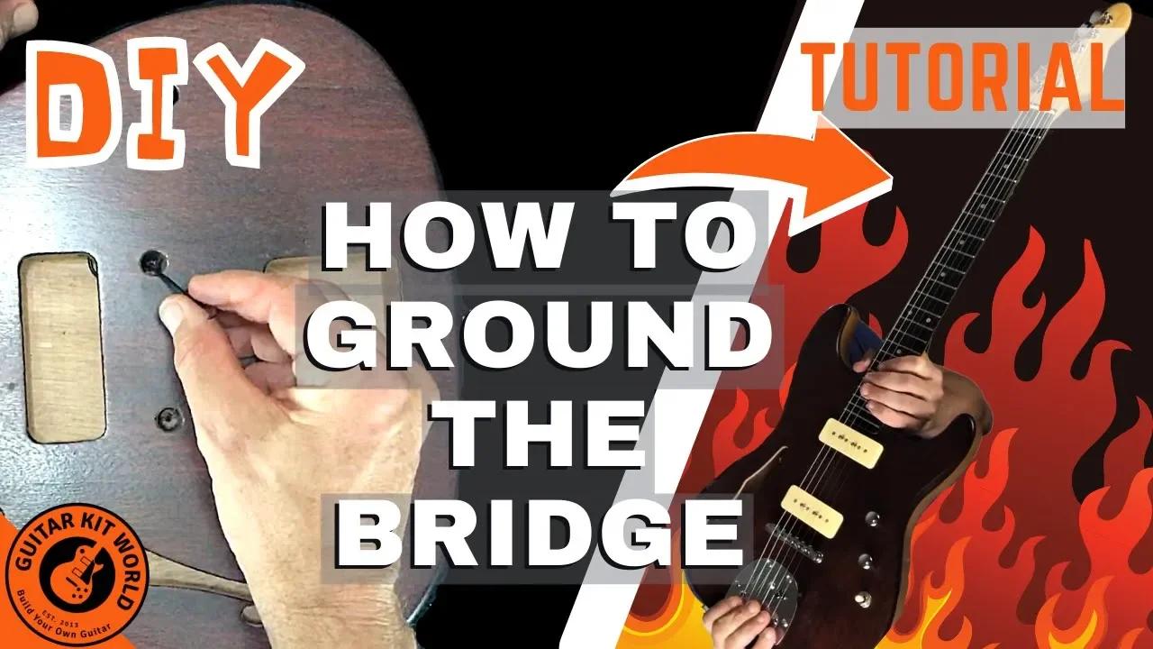 Installing and grounding the bridge | Semi-Hollow ST Guitar Kit