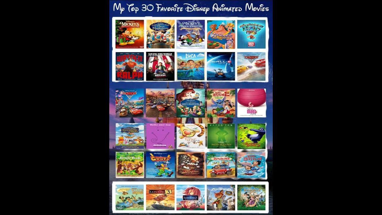 My Top 30 Favorite Disney Animated Movies