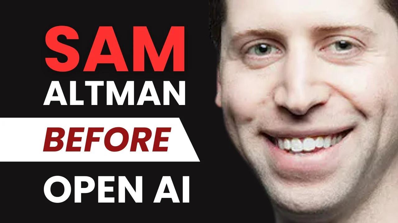 Sam Altman before OpenAI