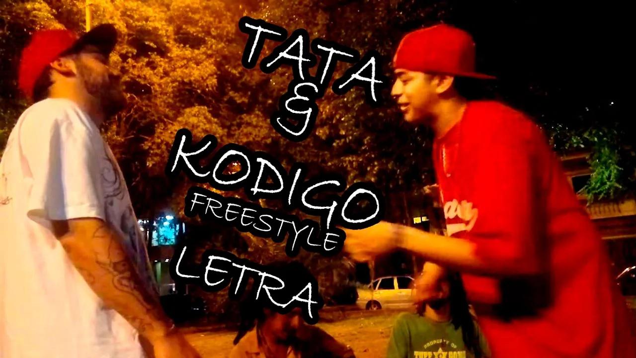 LETRA Freestyle Tata y Kodigo Plaza Mitre