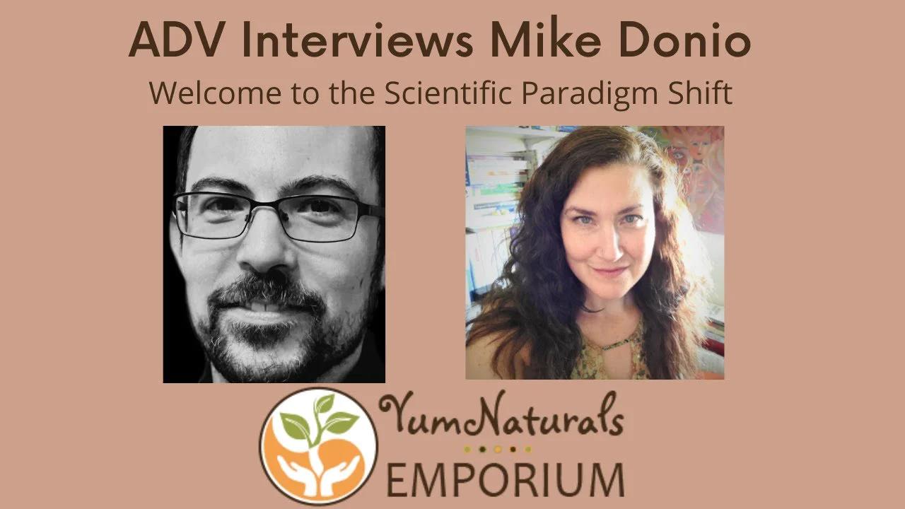 Amandha Vollmer ADV Interviews Scientist Mike Donio