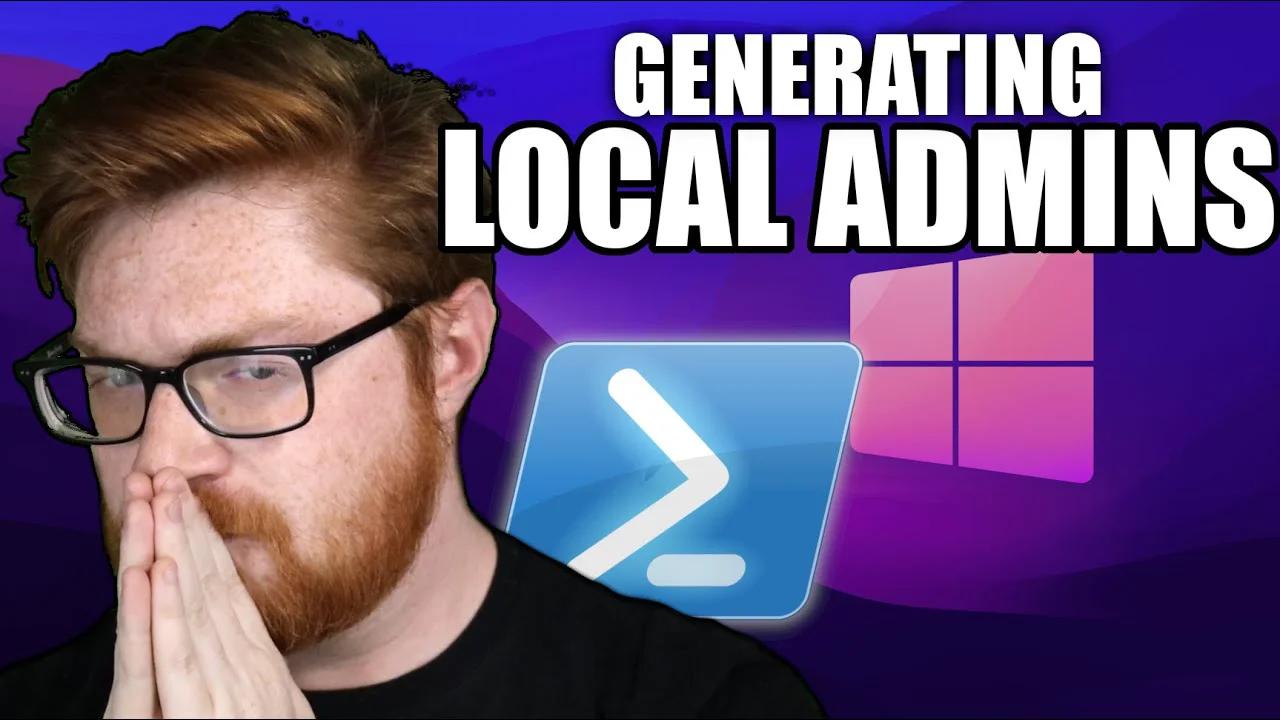 POWERSHELL - Automating RANDOM Local Admins (Active Directory #07) POWERSHELL - Automating RANDOM Local Admins (Active Directory #07)