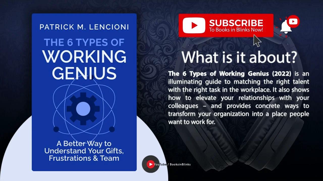 The 6 Types Of Working Genius by Patrick M. Lencioni (Free Summary)