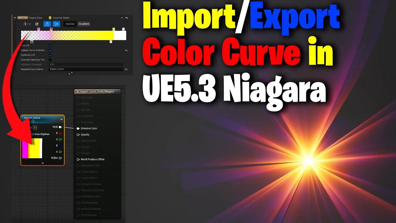 Import - Export Color Curve in UE5.3 Niagara Tutorial | Download Files