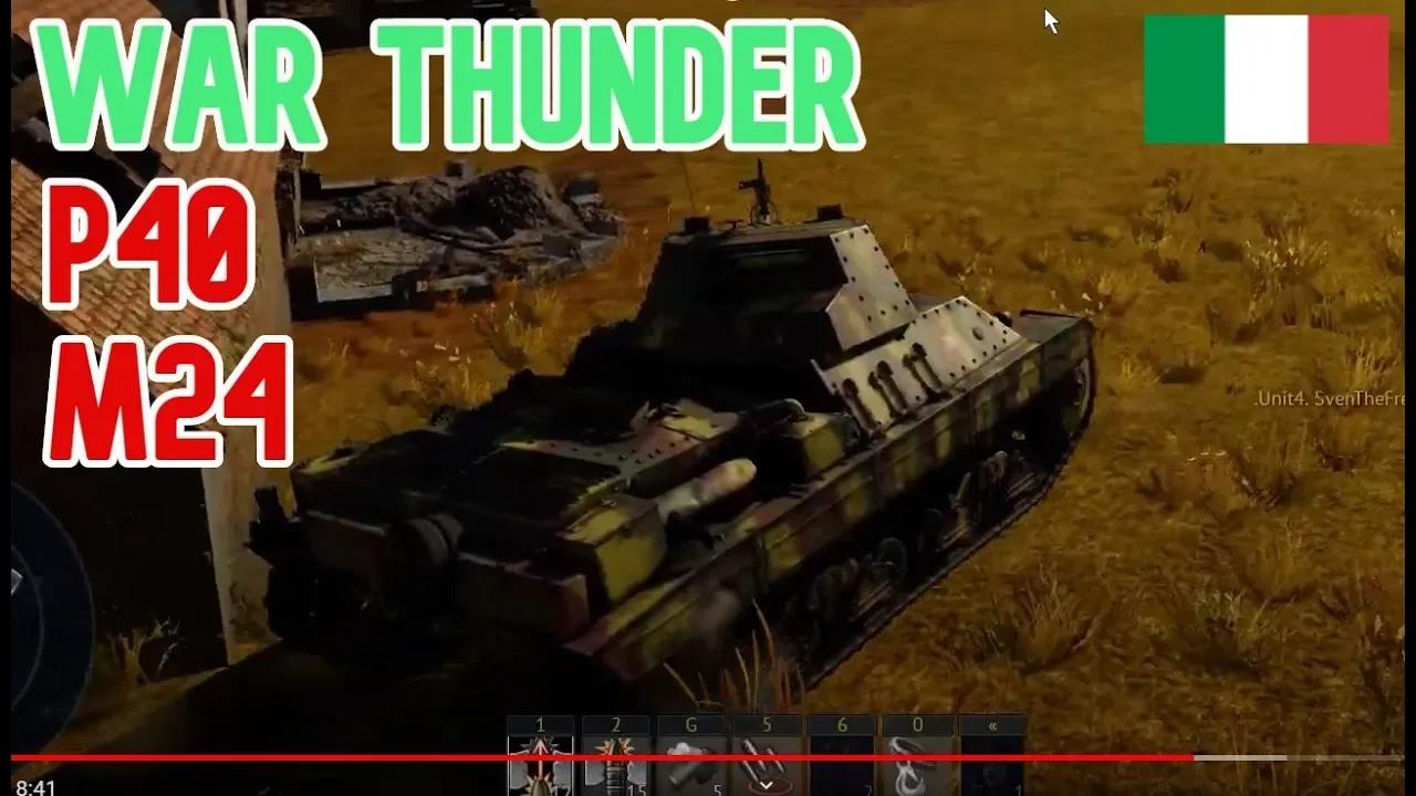 War Thunder M24 and P40 on Ardennes - Italian Tanks | 05war
