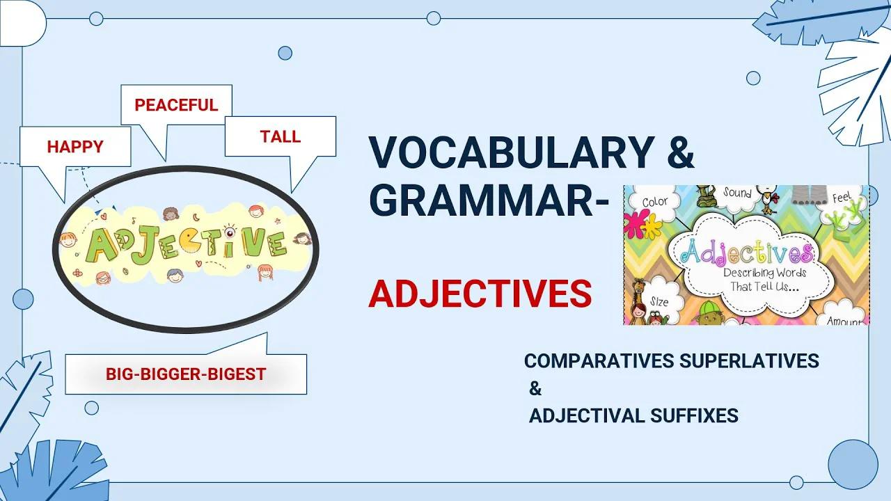 Adjectives and Adjective Suffixes Ch02: Teamwork Skills from English ...