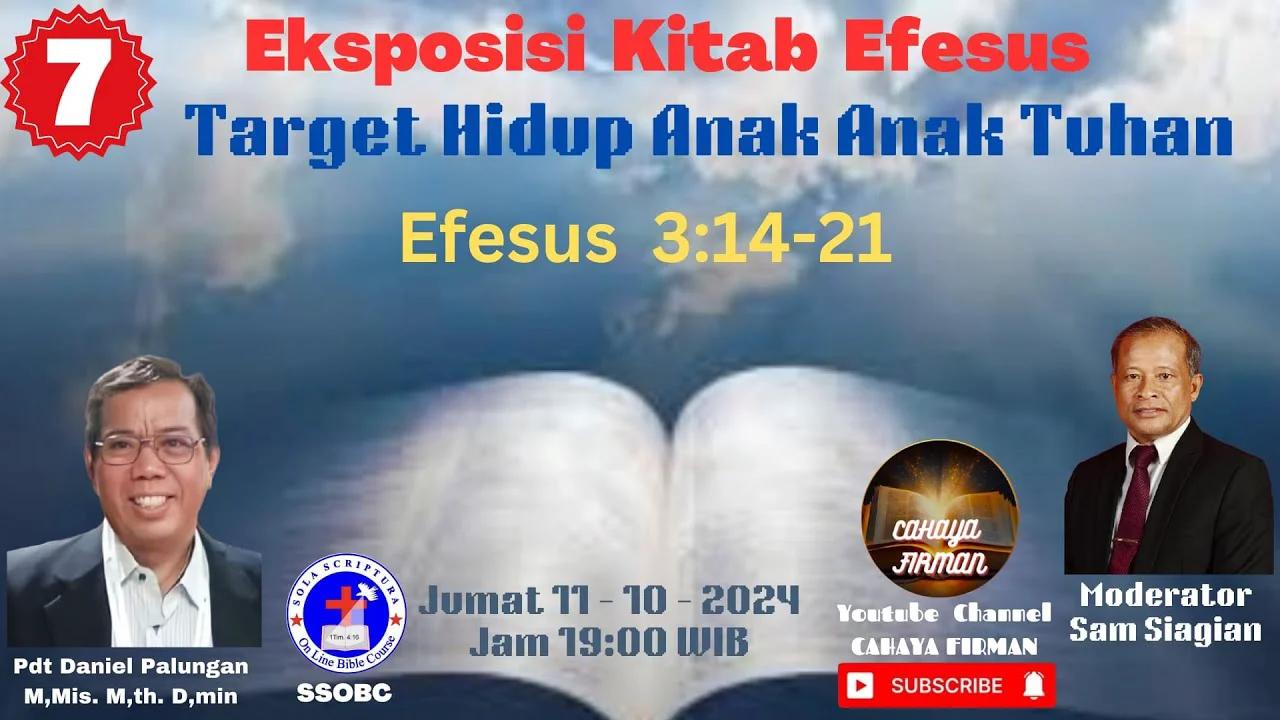 # 7 " TARGET HIDUP ANAK ANAK TUHAN " PDT DR DANIEL PALUNGAN M.TH