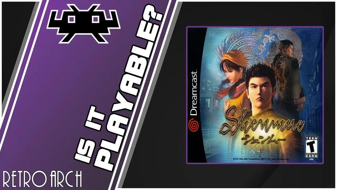 Is Shenmue Playable? RetroArch Performance [Dreamcast | Flycast]