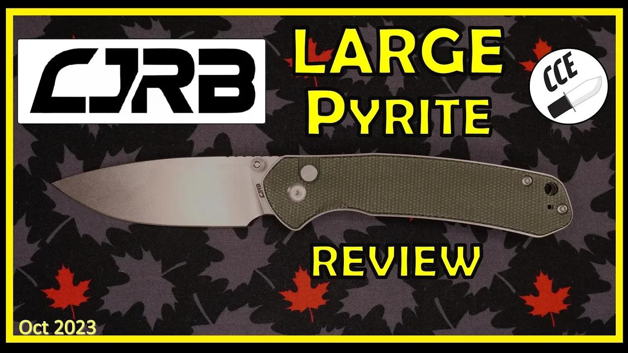 Full Review of the CJRB Pyrite LARGE version. Model #: J1925L