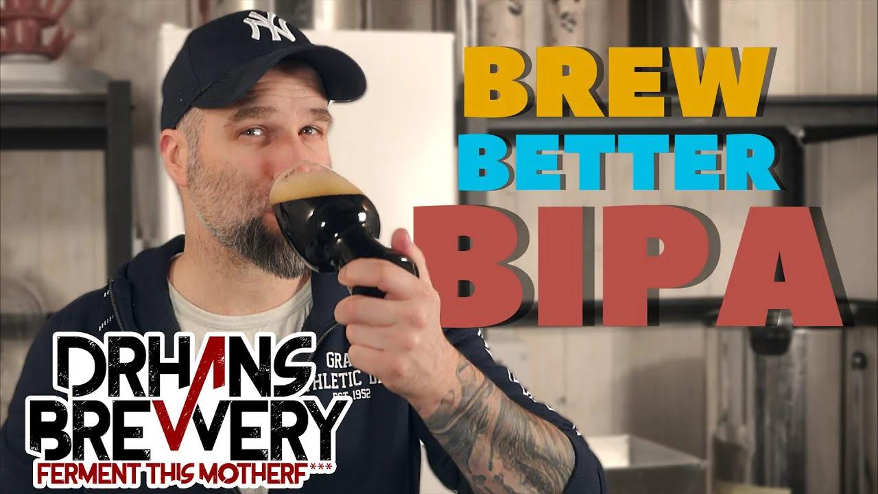 BREW BETTER BIPA - Black IPA - Cascadian Dark Ale