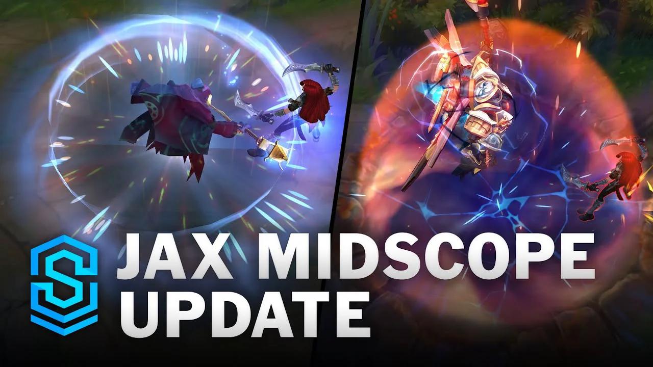 Jax Midscope Update | New Ultimate VFX - All Skins