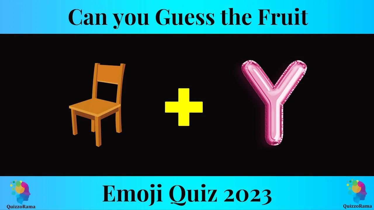 Guess The Fruit By Emoji Guess The Fruit Emoji Quiz 2024