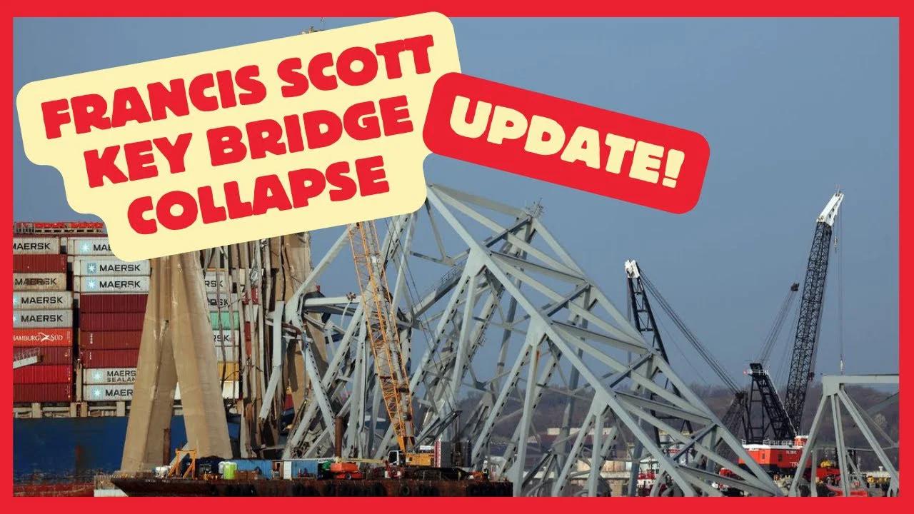 Francis Scott Key Bridge collapse update