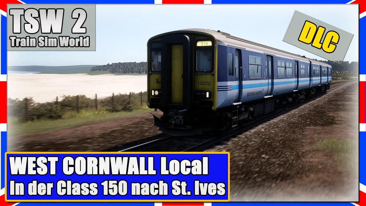 Train Sim World 2 | WEST CORNWALL Local | Class 150 | St. Ives | TSW2 ...