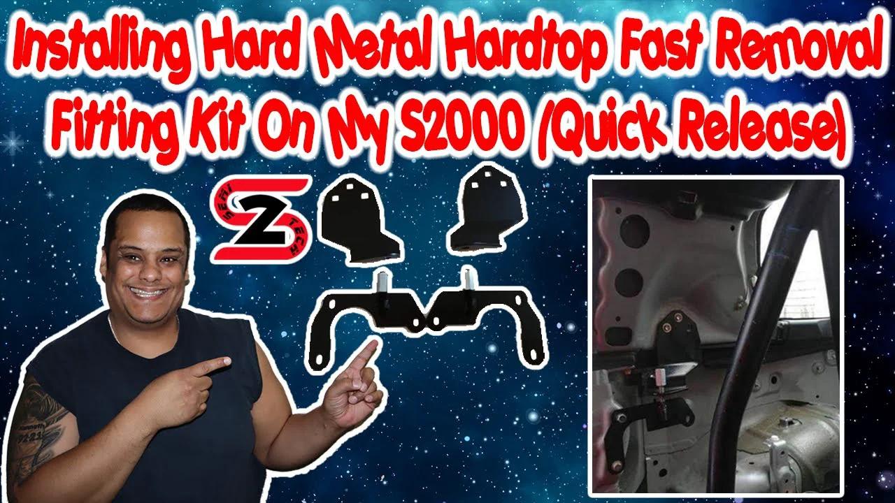 Installing Hard Metal Hardtop Fast Removal Fitting Kit On My S2000 ...