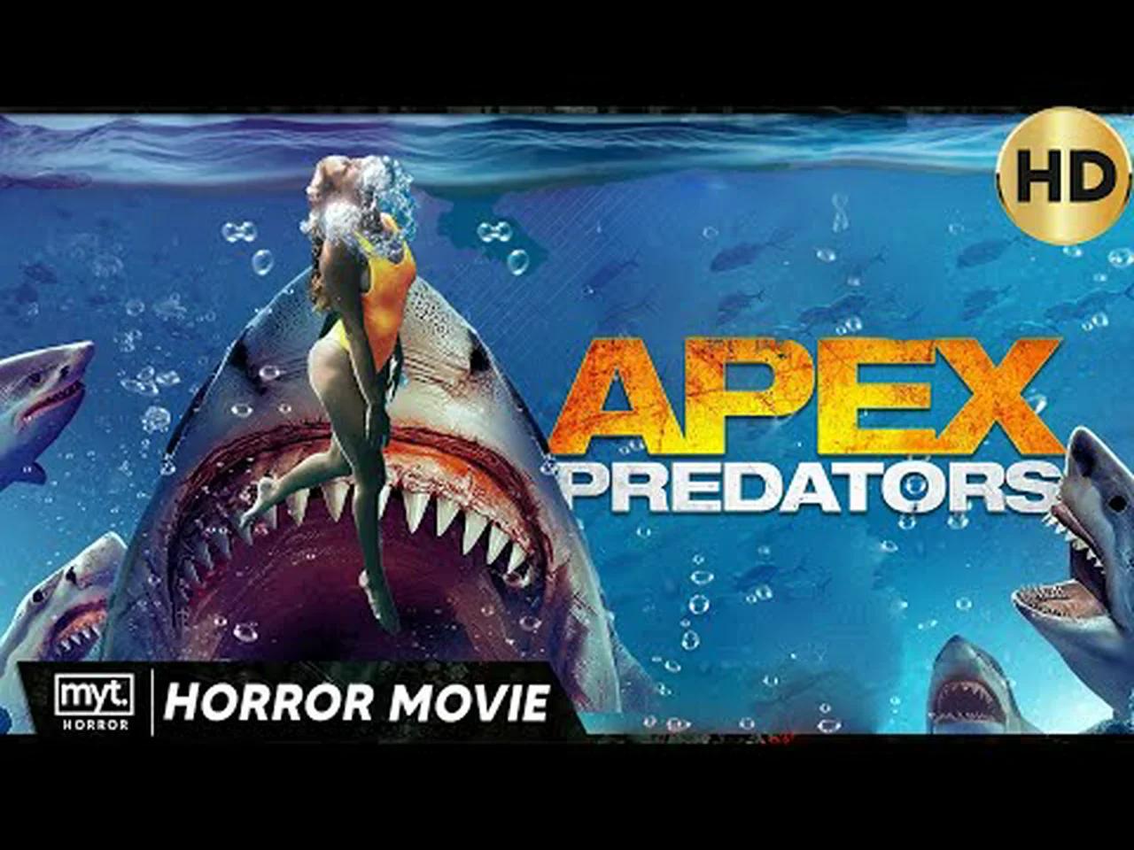 APEX PREDATORS - FULL HD HORROR MOVIE IN ENGLISH - SHARK COLLECTION
