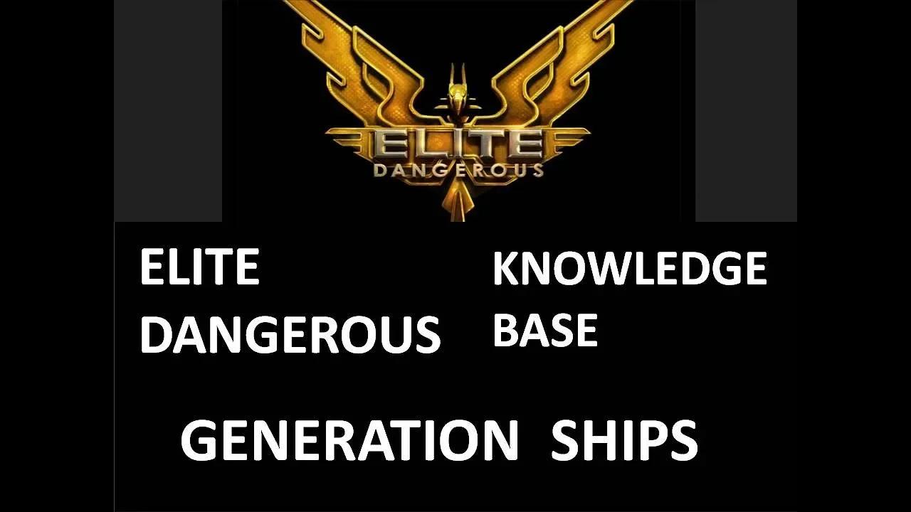 ELITE DANGEROUS | Knowledge Base Audio | Generation Ships