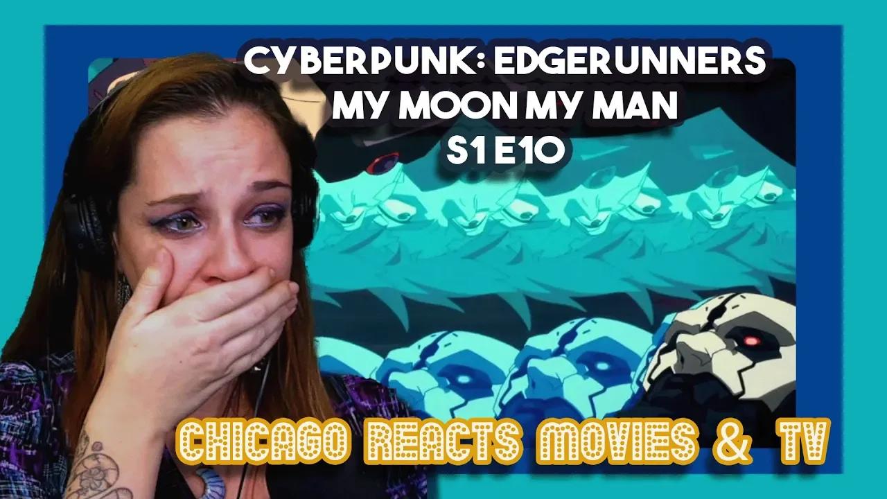 Bartender Reacts Cyberpunk Edgerunners My Moon My Man E10