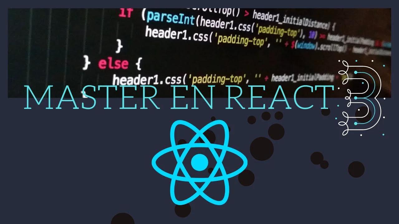Master en React, Modularización , ES6, listas ,objetos y mapeo.
