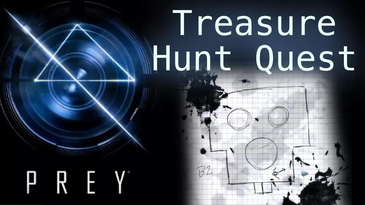 Prey (2017) Treasure Hunt Quest All Maps - Flagdasterous, Swyft ...