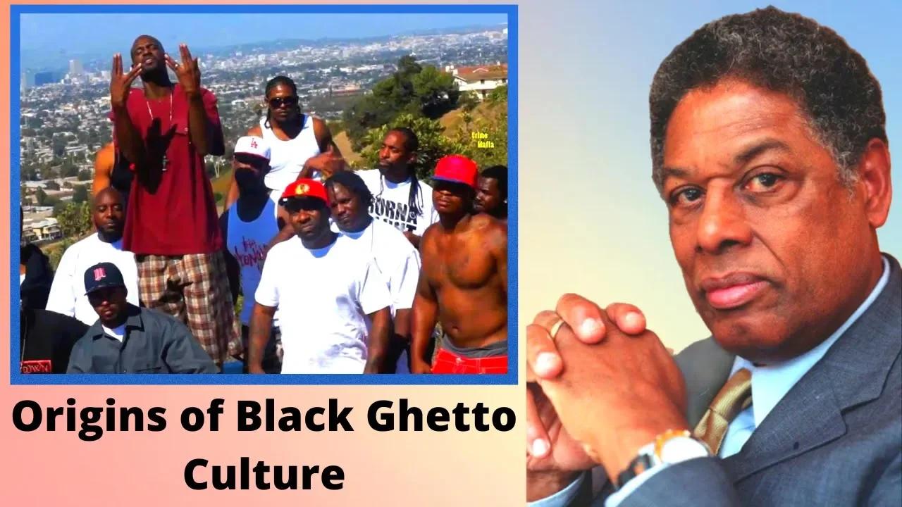 What Are the Origins of the Black Ghetto Culture in America? | Thomas ...