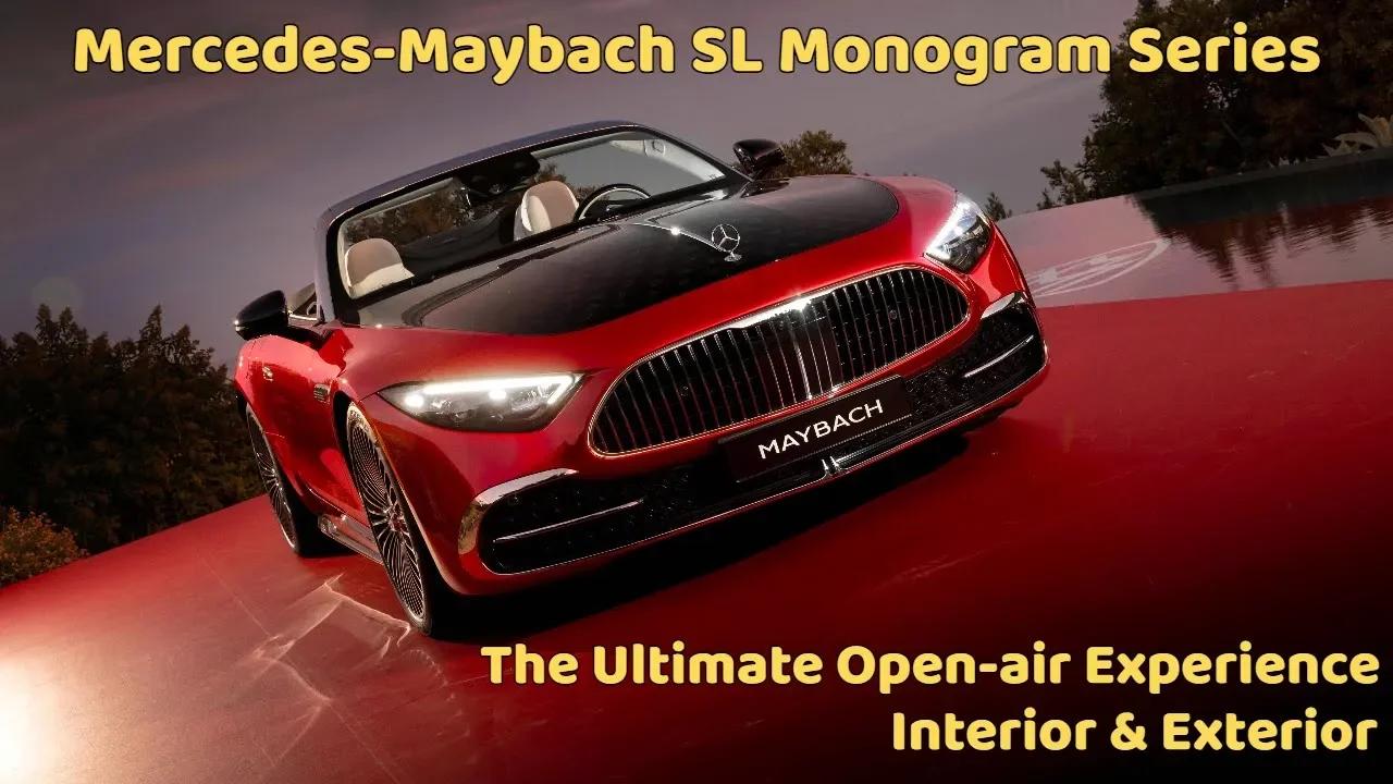 Mercedes-Maybach SL Monogram Series | The Ultimate Open-air Experience ...
