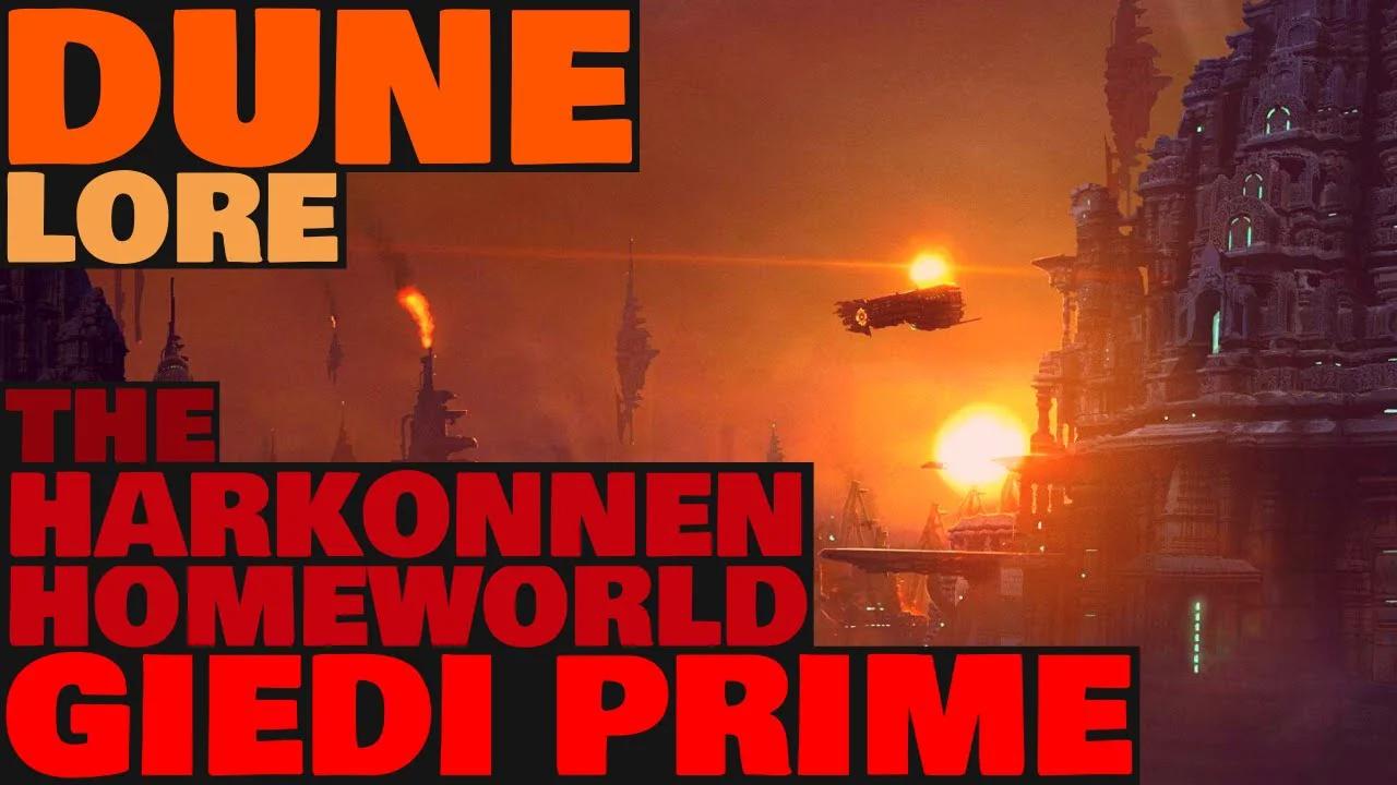Dune Lore: The Harkonnen Homeworld - Giedi Prime (DUNE 2021)