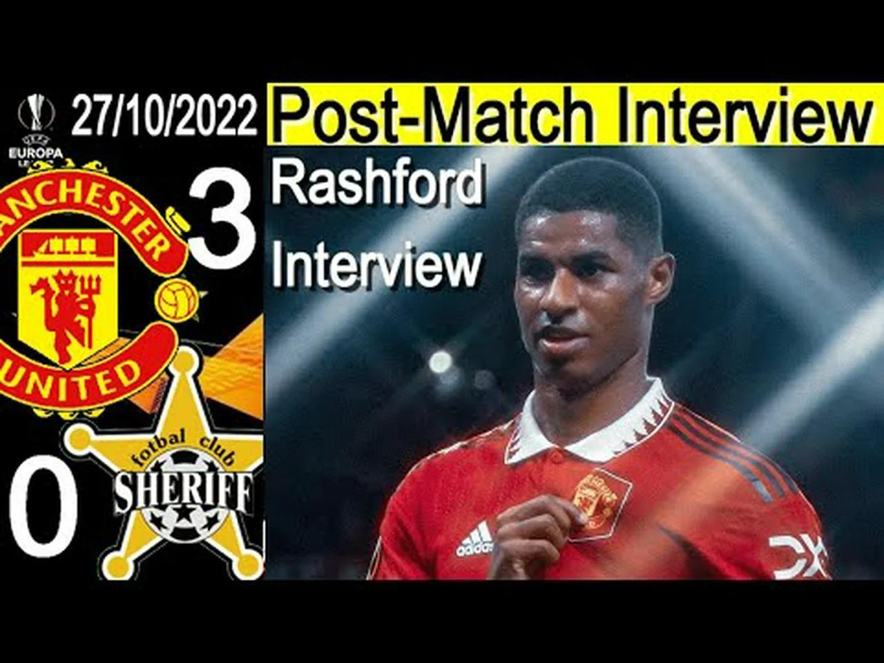Marcus Rashford Post Match Interview Manchester United 3 vs 0 FC ...