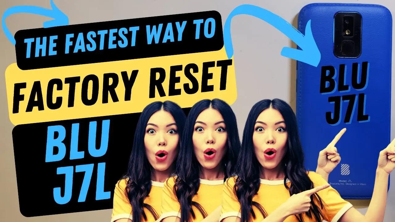 BLU J7L Factory Reset Hard Reset - This is the Fastest Way